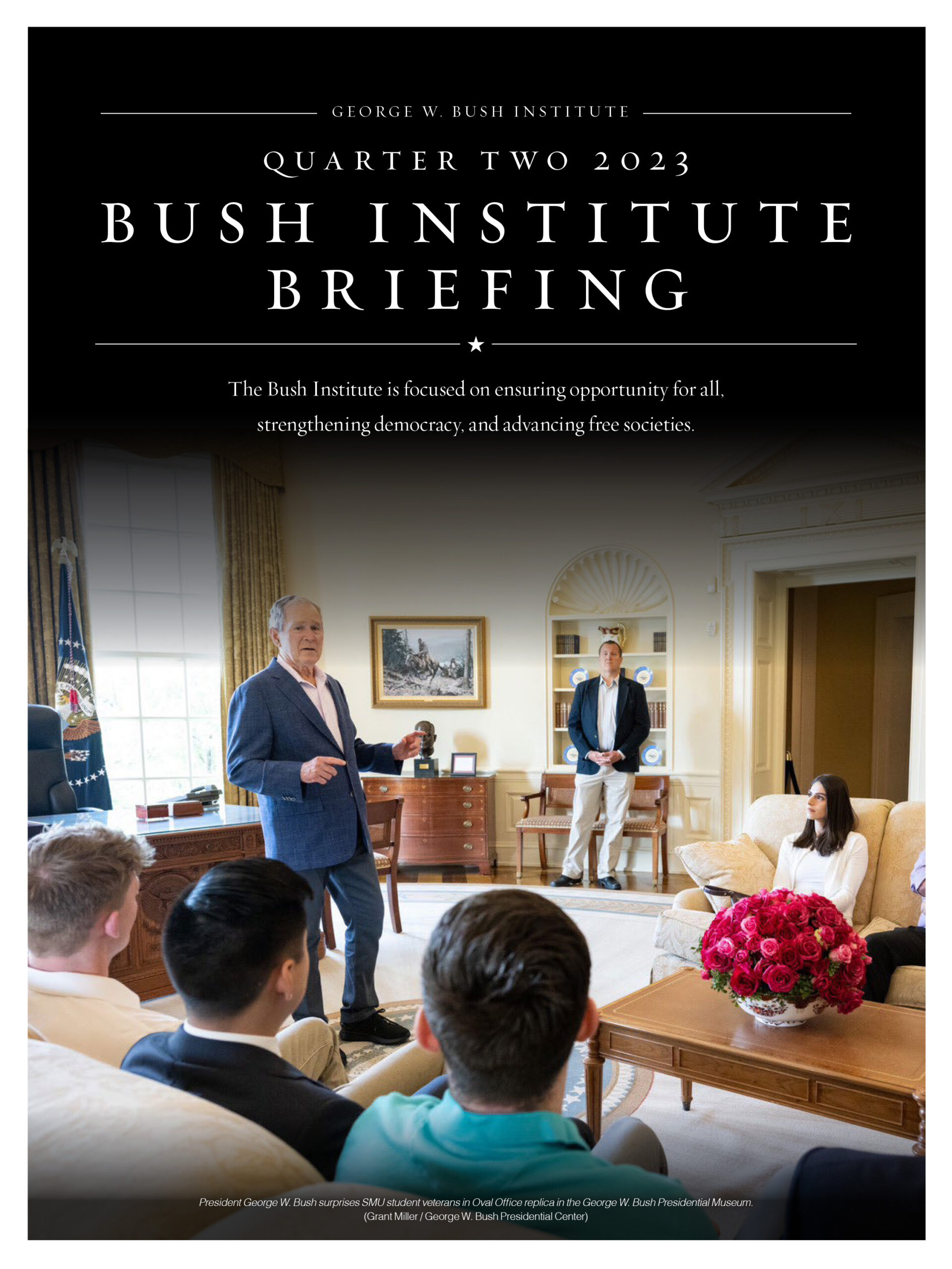 Bush Institute Briefing Q2 2023 | George W. Bush Presidential Center