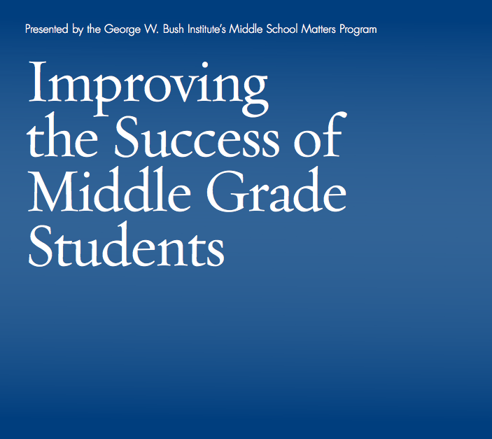 Improving the Success of Middle Grade Students | George W. Bush ...